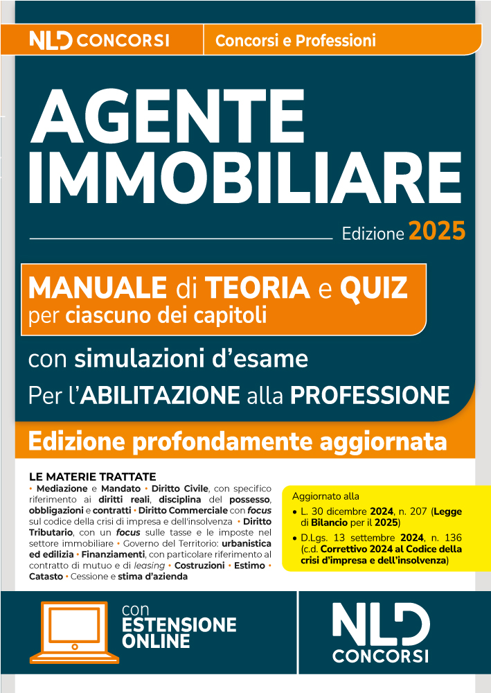 Manuale Agente Immobiliare 2025. Teoria e quiz. Con simulazioni di ...